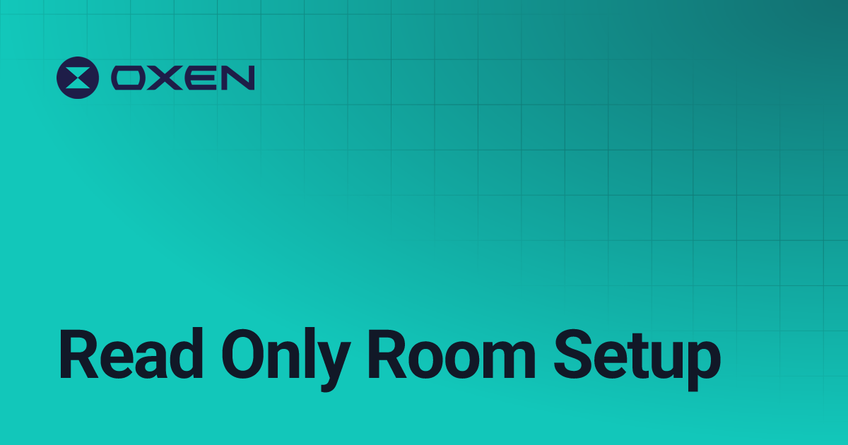 Read Only Room Setup | Oxen Docs
